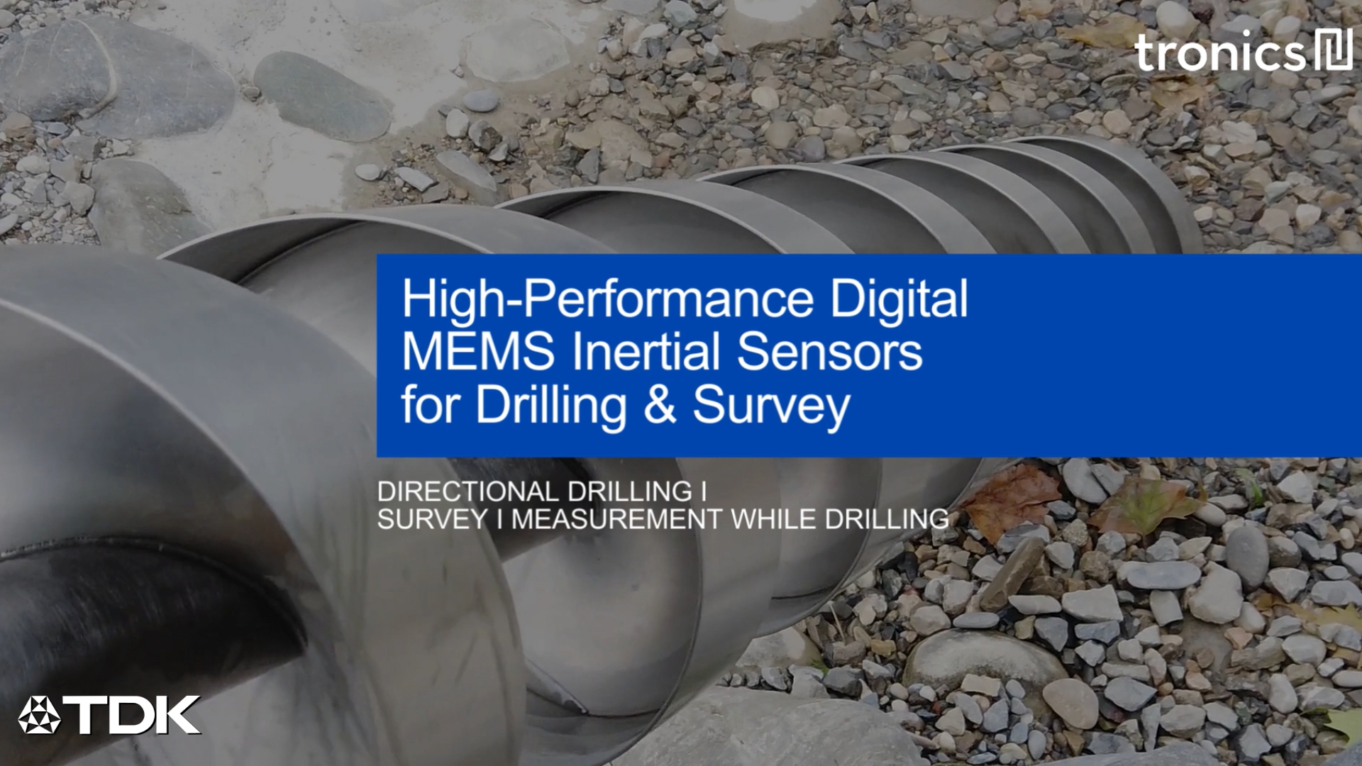 Digital MEMS accelerometers and gyros I DRILLING & SURVEY